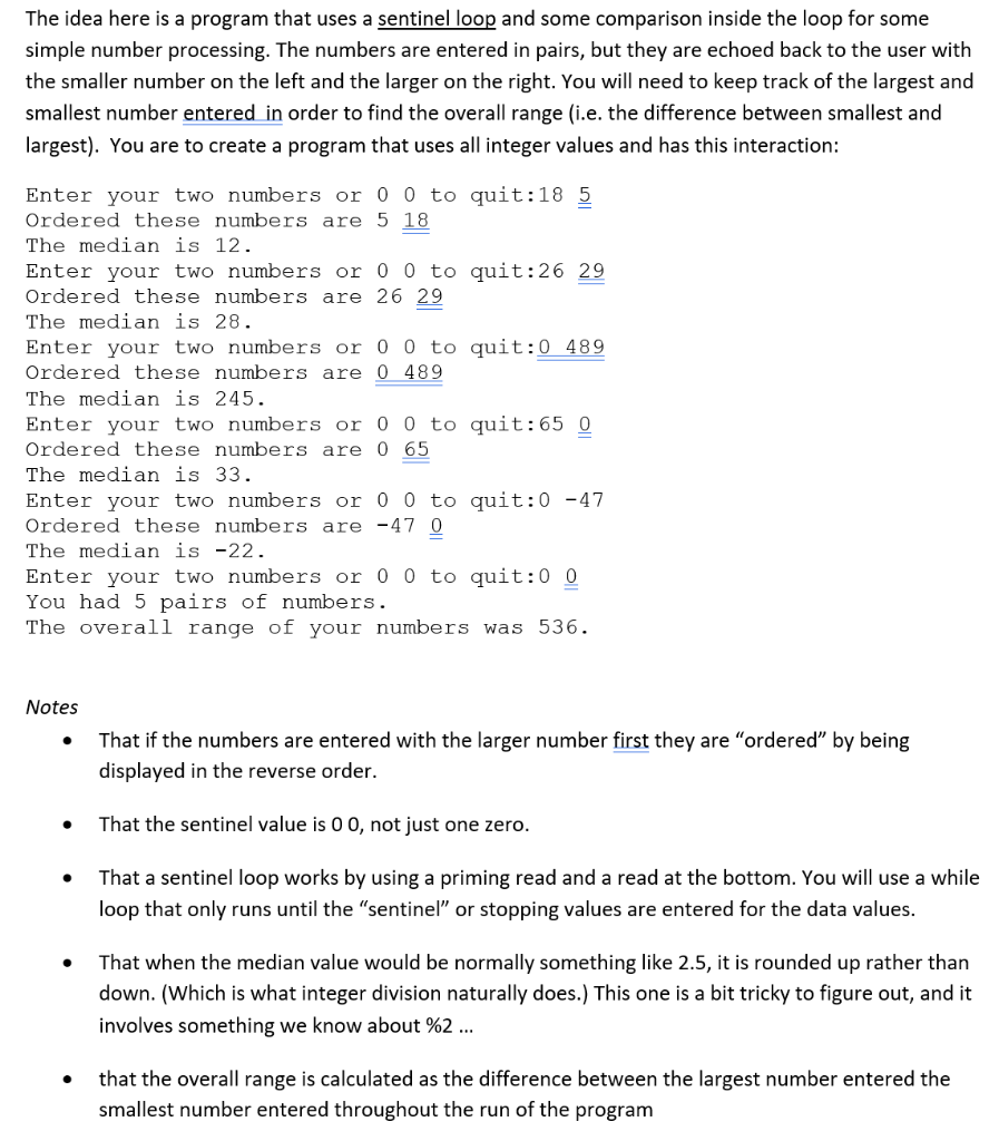 Solved The idea here is a program that uses a sentinel loop | Chegg.com