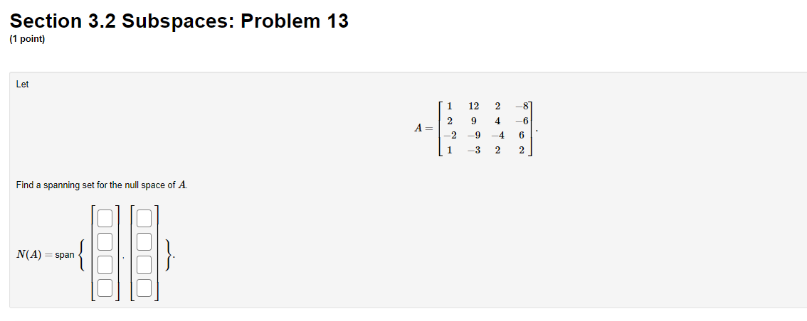 Solved Section 3.2 Subspaces: Problem 13 (1 point) Let | Chegg.com