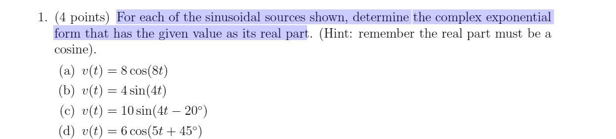 Solved 1. (4 points) For each of the sinusoidal sources | Chegg.com