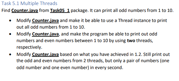 Solved Task 5.1 Multiple Threads Find Counter.java from | Chegg.com
