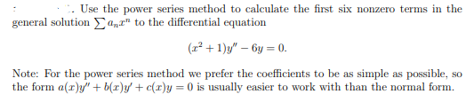 Solved Use the power series method to calculate the first | Chegg.com
