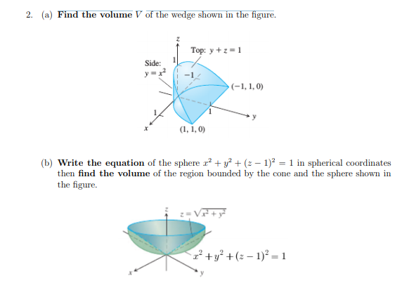 Solved 2. (a) Find the volume V of the wedge shown in the | Chegg.com