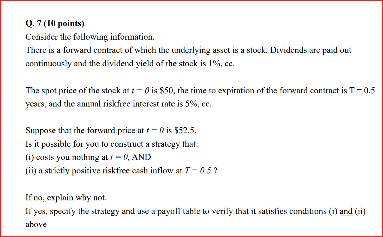 Solved Q. 7 (10 points) Consider the following information. | Chegg.com