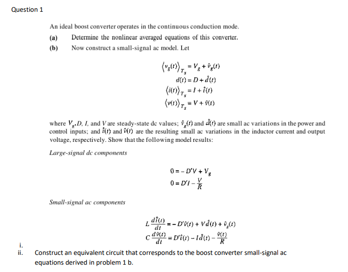 Solved Question 1 An ideal boost converter operates in the | Chegg.com