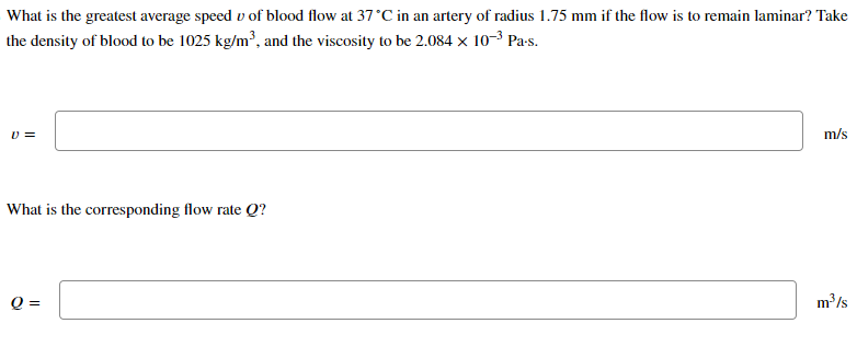 Solved What is the greatest average speed 𝑣v of blood flow | Chegg.com