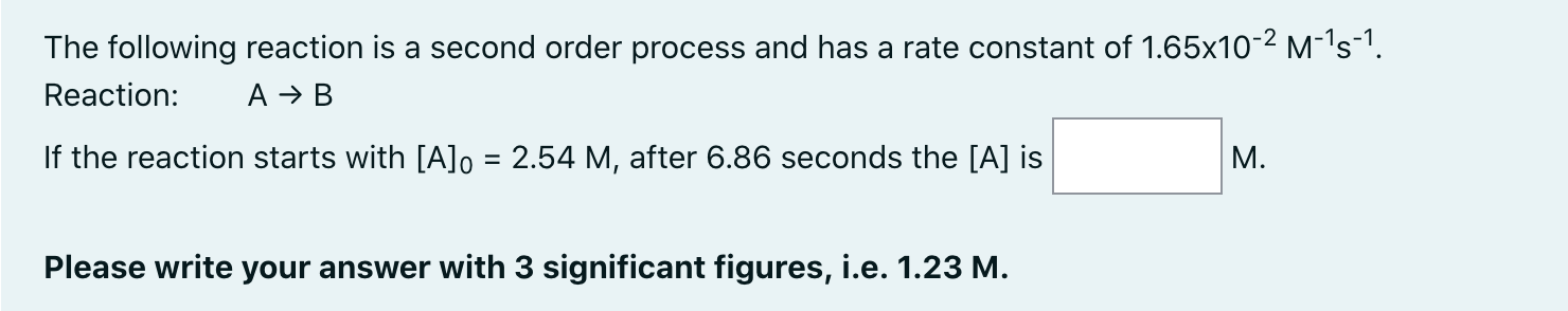 Solved The following reaction is a second order process and | Chegg.com