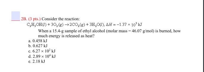 Solved 2B. (3 pts.) Consider the reaction: | Chegg.com