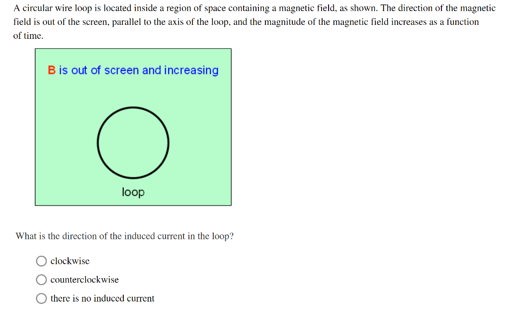 Solved A circular wire loop is located inside a region of | Chegg.com