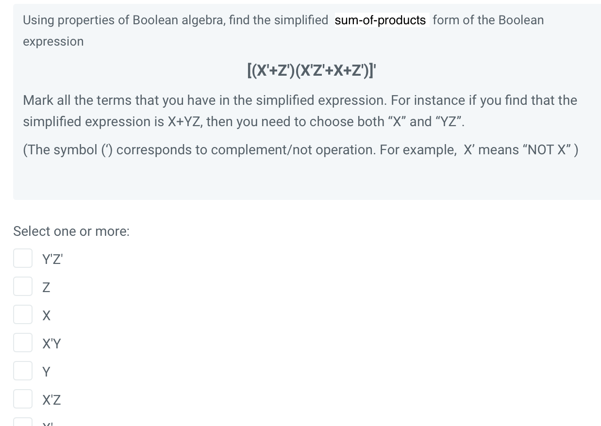 Solved Using properties of Boolean algebra, find the | Chegg.com
