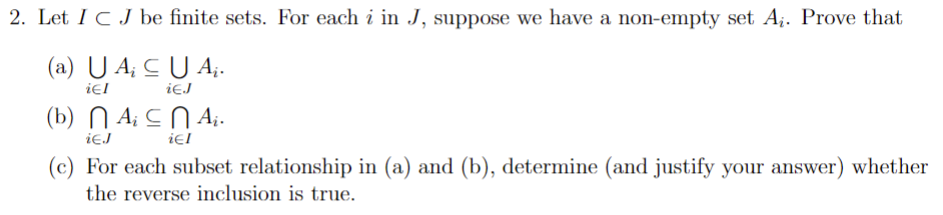 Solved 2. Let I⊂J be finite sets. For each i in J, suppose | Chegg.com