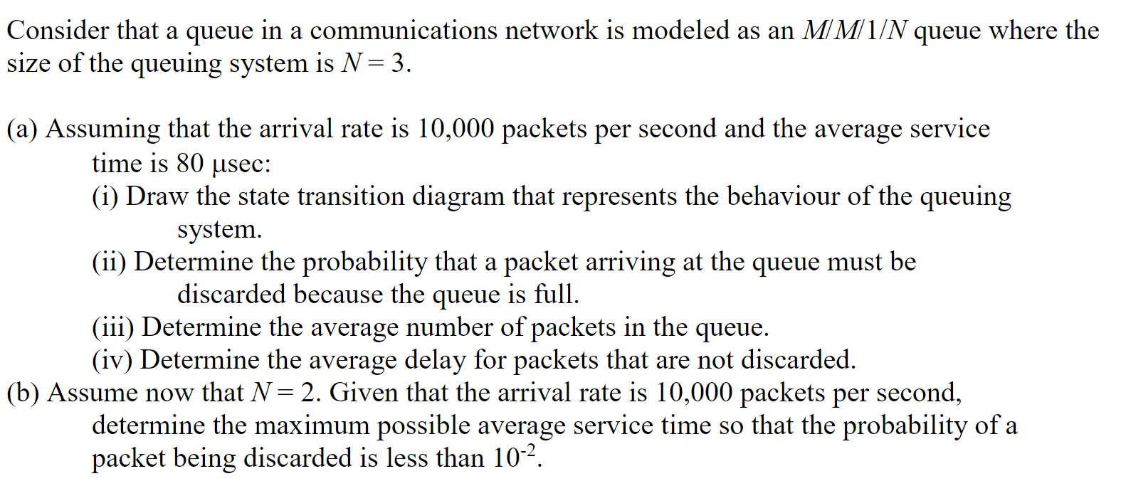 Solved Consider that a queue in a communications network is | Chegg.com