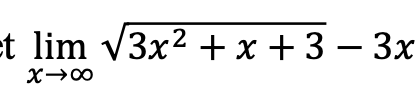 Solved et lim V3х2 +х+3 – 3х хЭш | Chegg.com