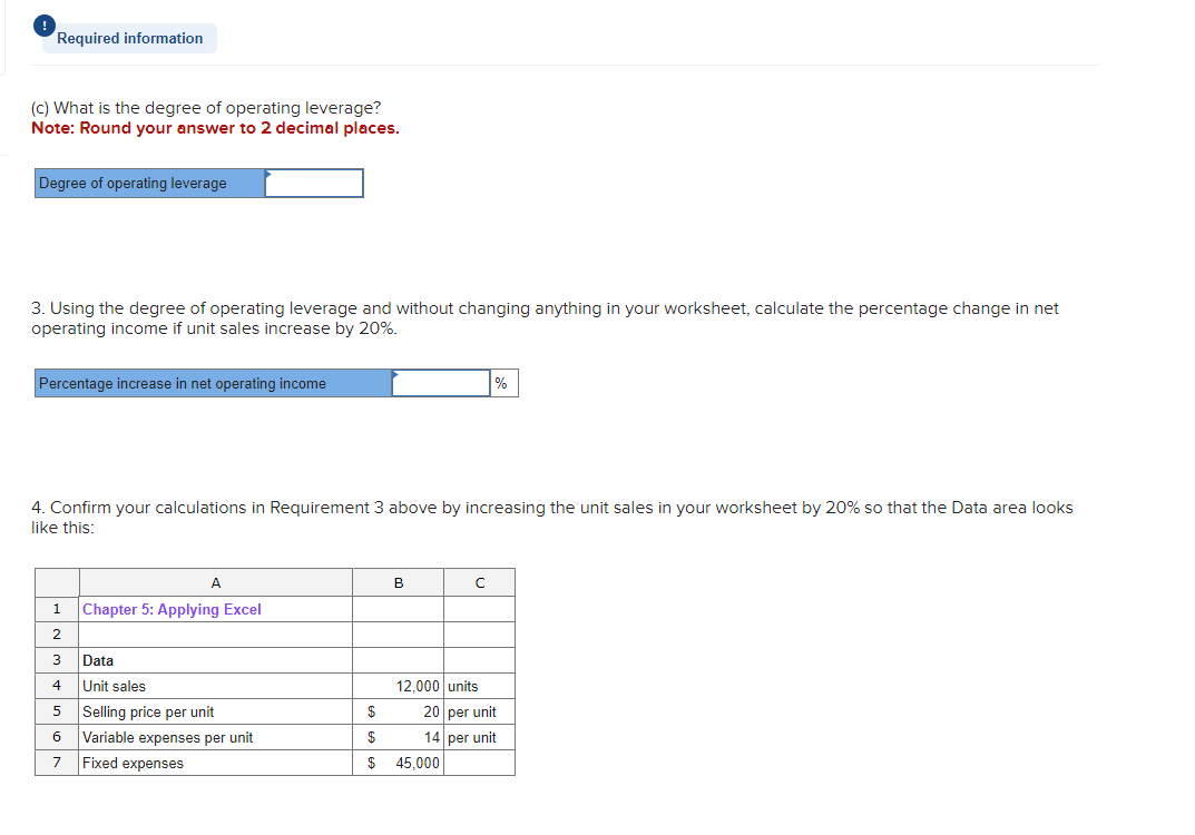 Solved (c) ﻿What is the degree of operating leverage?Note: | Chegg.com