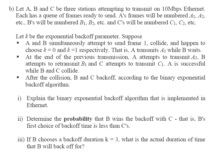 Solved b) Let A, B and C be three stations attempting to | Chegg.com