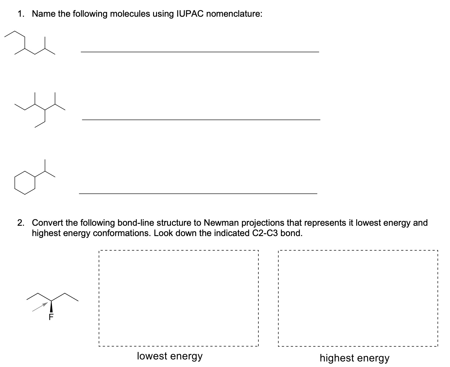 Solved 1. Name the following molecules using IUPAC | Chegg.com