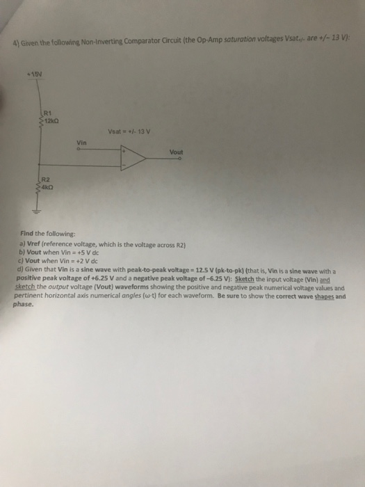 Solved Given the following Non-inverting Comparator Circuit | Chegg.com