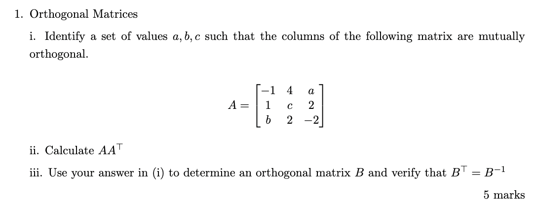 Solved 1 Orthogonal Matrices I Identify A Set Of Values