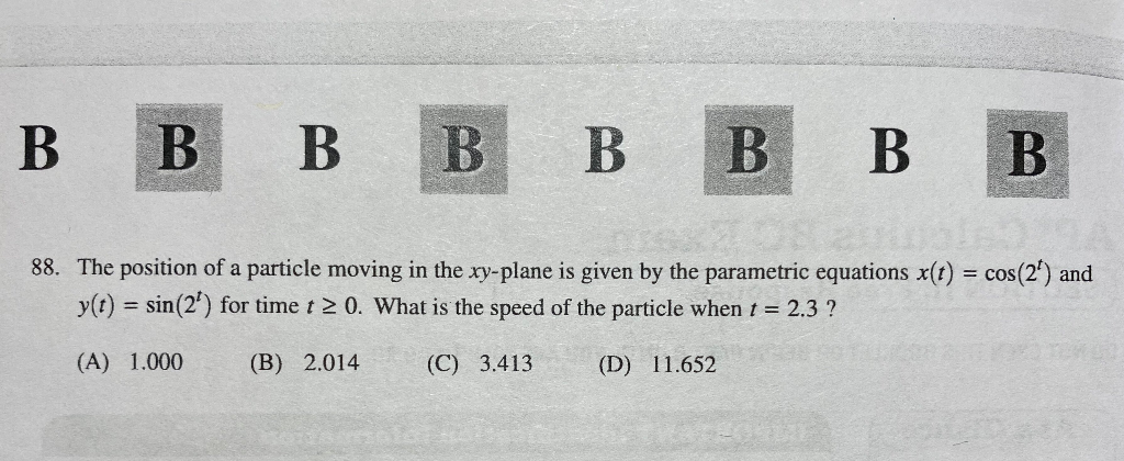 Solved в в B B B B в в 88. The position of a particle moving | Chegg.com