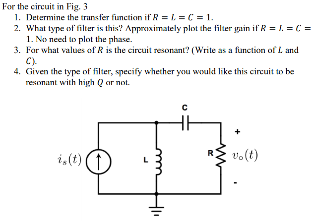 Solved For the circuit in Fig. 3 1. Determine the transfer | Chegg.com