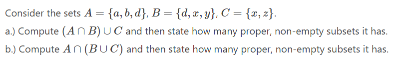 Solved Consider the sets A={a,b,d},B={d,x,y},C={x,z}. a.) | Chegg.com