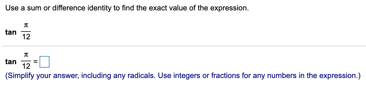 Solved Use a sum or difference identity to find the exact | Chegg.com