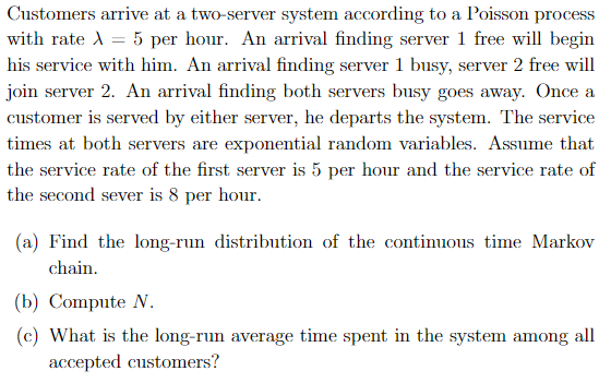 Solved Customers arrive at a two-server system according to | Chegg.com