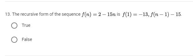 Solved 13. The recursive form of the sequence \\( f(n)=2-15 | Chegg.com