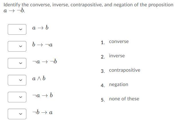 Solved Identify the converse, inverse, contrapositive, and | Chegg.com