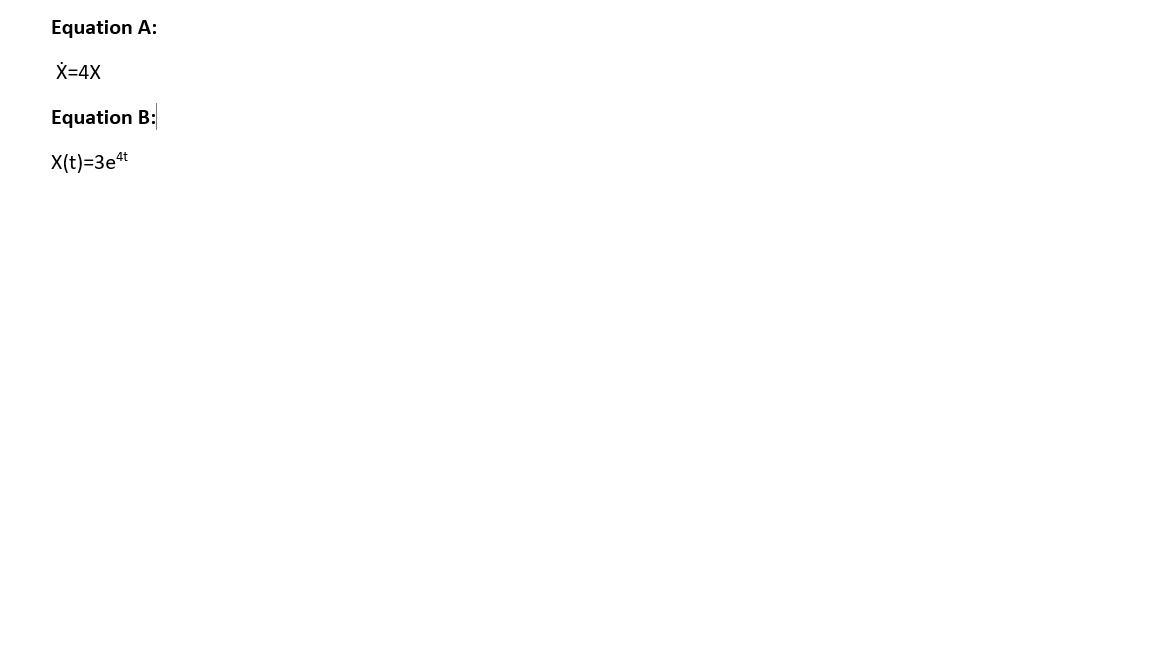 Solved Equation A: Ẋ=4X Equation B: X(t)=3e^4t Using python, | Chegg.com