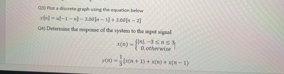 Solved Q3) Plot a discrete graph using the equation below | Chegg.com