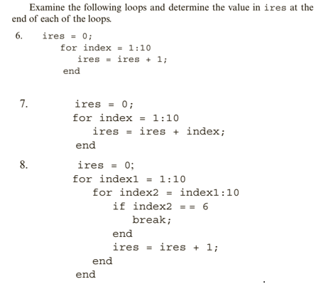 Solved Examine the following loops and determine the value | Chegg.com