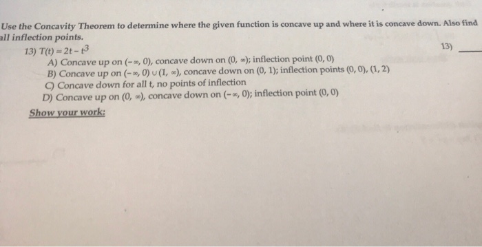 Solved Use the Concavity Theorem to determine where the | Chegg.com