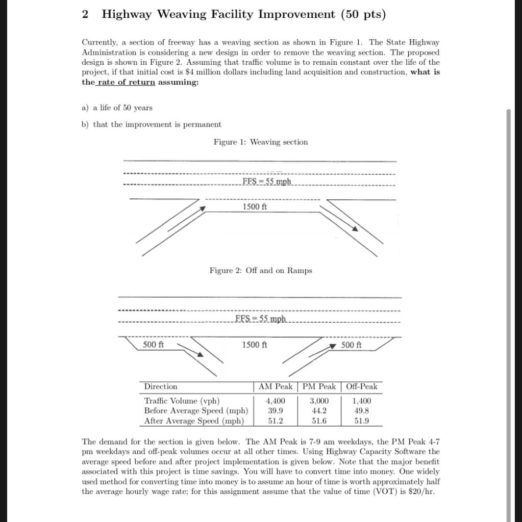 Solved 2 Highway Weaving Facility Improvement (50 pts) | Chegg.com