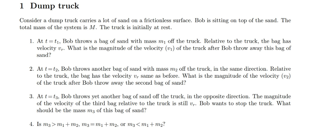 Solved 1 Dump truck Consider a dump truck carries a lot of | Chegg.com