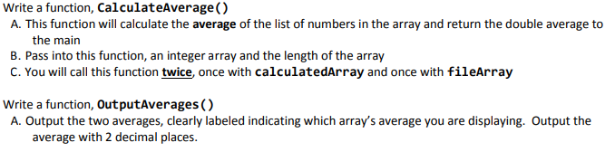 Solved Write a function, CalculateAverage() A. This function | Chegg.com