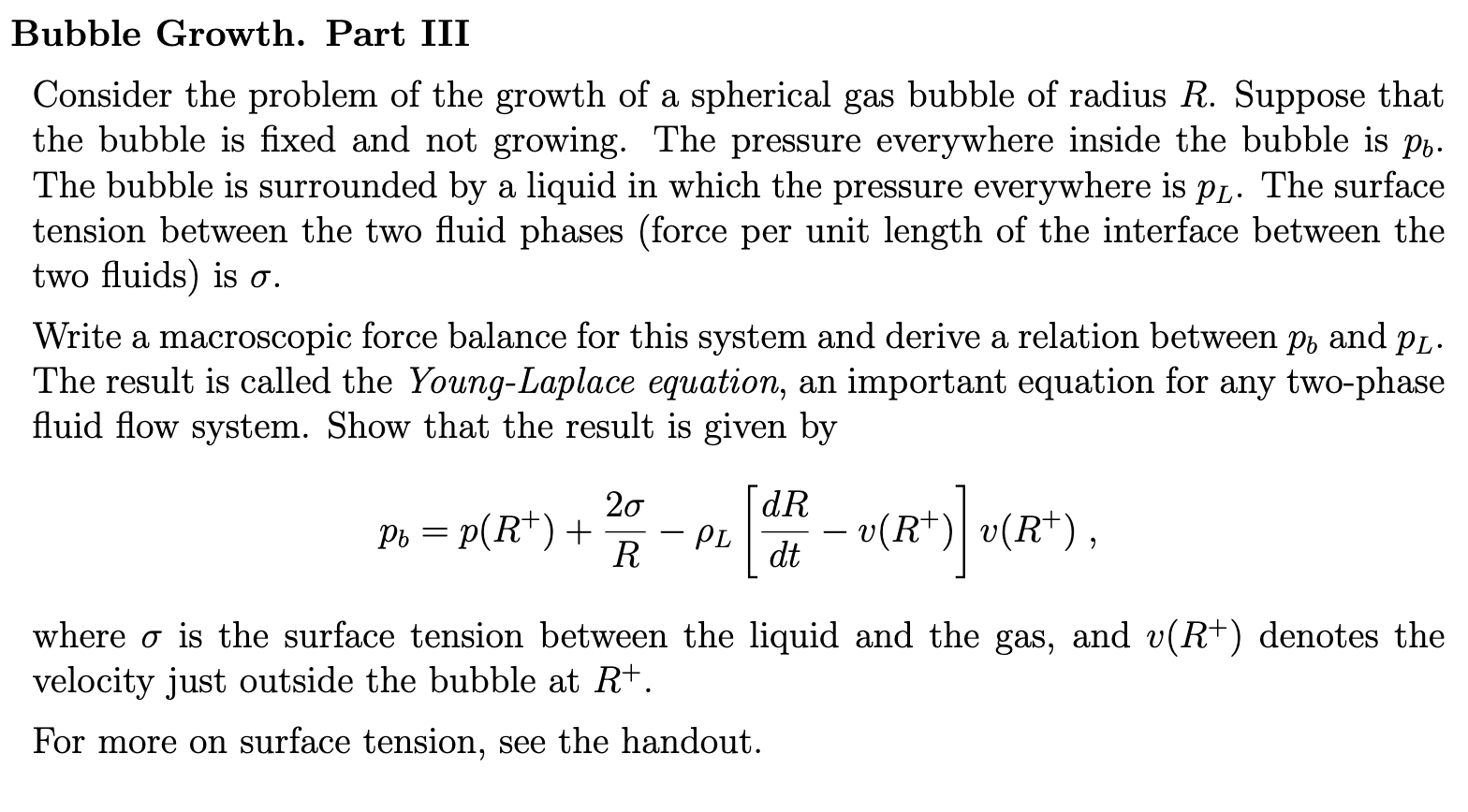 Solved Bubble Growth. Part IIIConsider the problem of the | Chegg.com