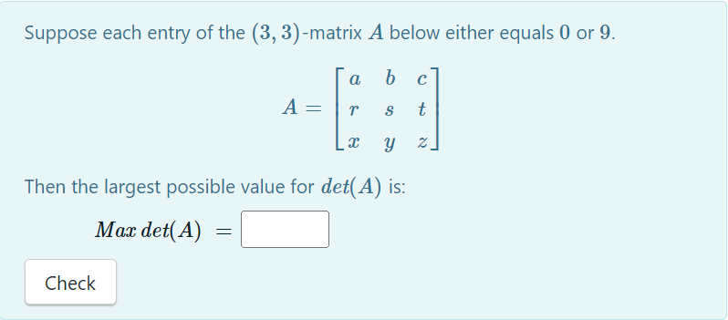 Solved Suppose each entry of the (3, 3)-matrix A below | Chegg.com