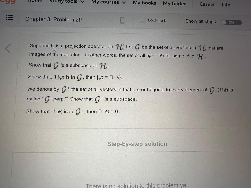 Solved Suppose is a projection operator on H. Let G be the | Chegg.com