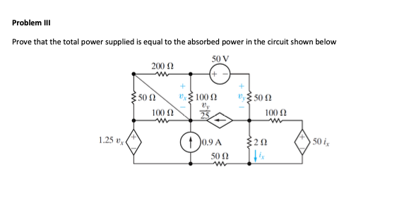 Solved Problem III Prove that the total power supplied is | Chegg.com
