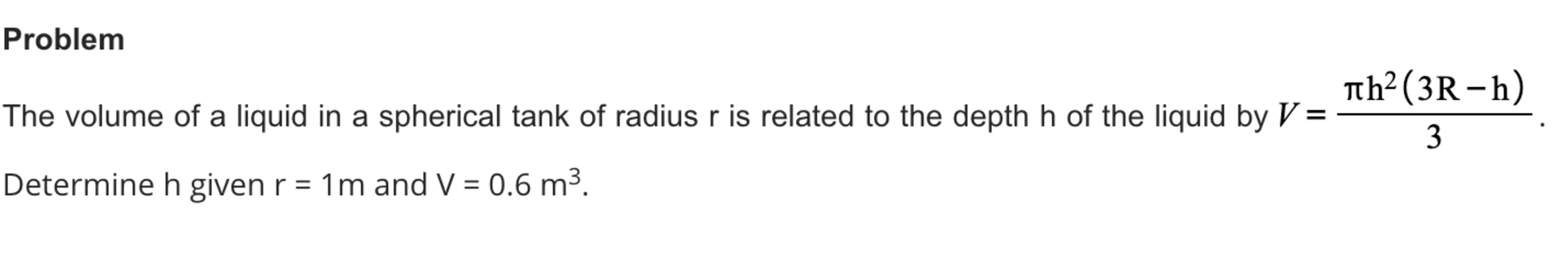 Solved ProblemThe volume of ﻿a liquid in ﻿a spherical tank | Chegg.com