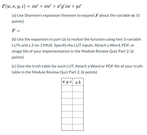 Solved F(w, x, y, z) = zw' + xw' + x'y zw+yz' (a) Use | Chegg.com