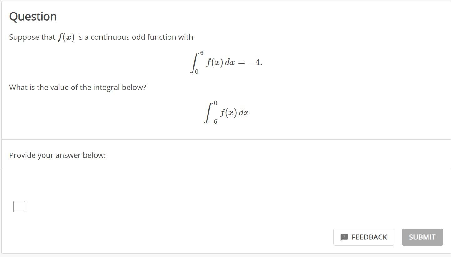 Solved Suppose that f(x) is a continuous odd function with | Chegg.com