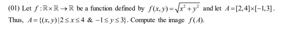 Solved (01) Let f:RxR → R be a function defined by f(x, y) = | Chegg.com