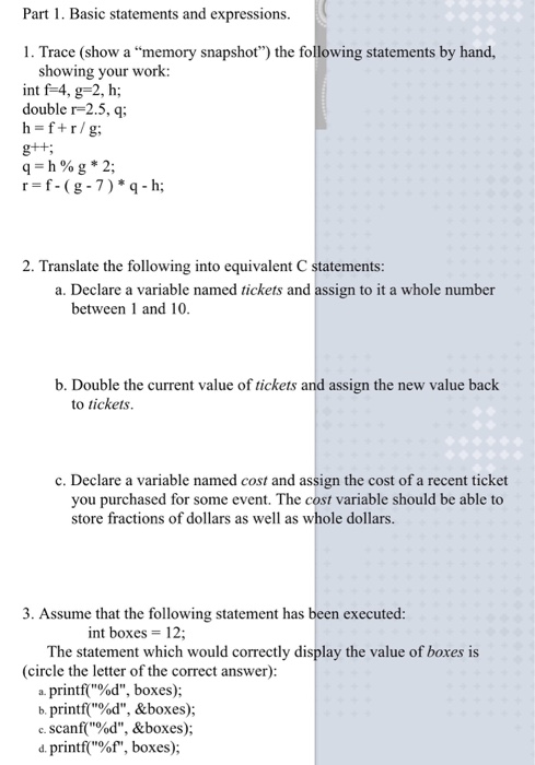 Solved Basic statements and expressions. Trace (show a | Chegg.com