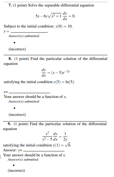 Solved 7. (1 point) Solve the separable differential | Chegg.com