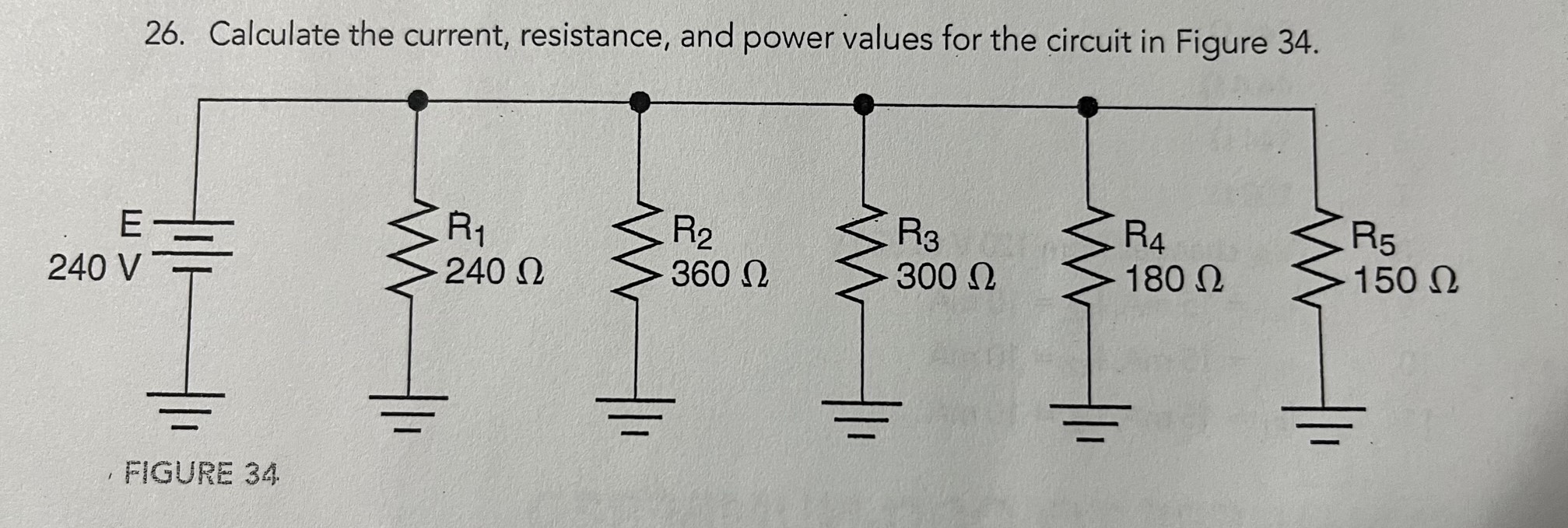 Solved 26. Calculate the current, resistance, and power | Chegg.com