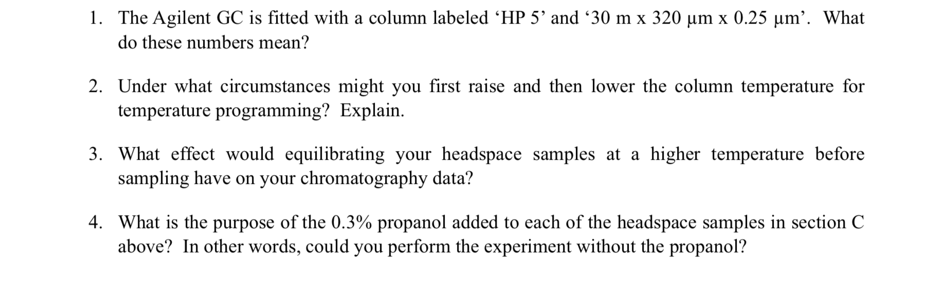 1. The Agilent GC is fitted with a column labeled 'HP | Chegg.com