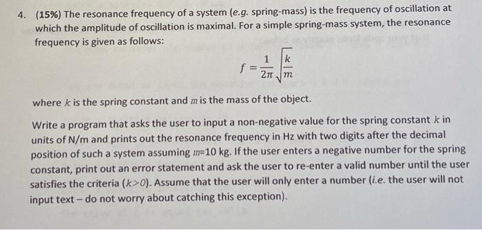 Solved 4. (15%) The resonance frequency of a system (e.g. | Chegg.com