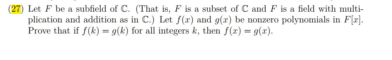 Solved (27) Let F be a subfield of C. (That is, F is a | Chegg.com