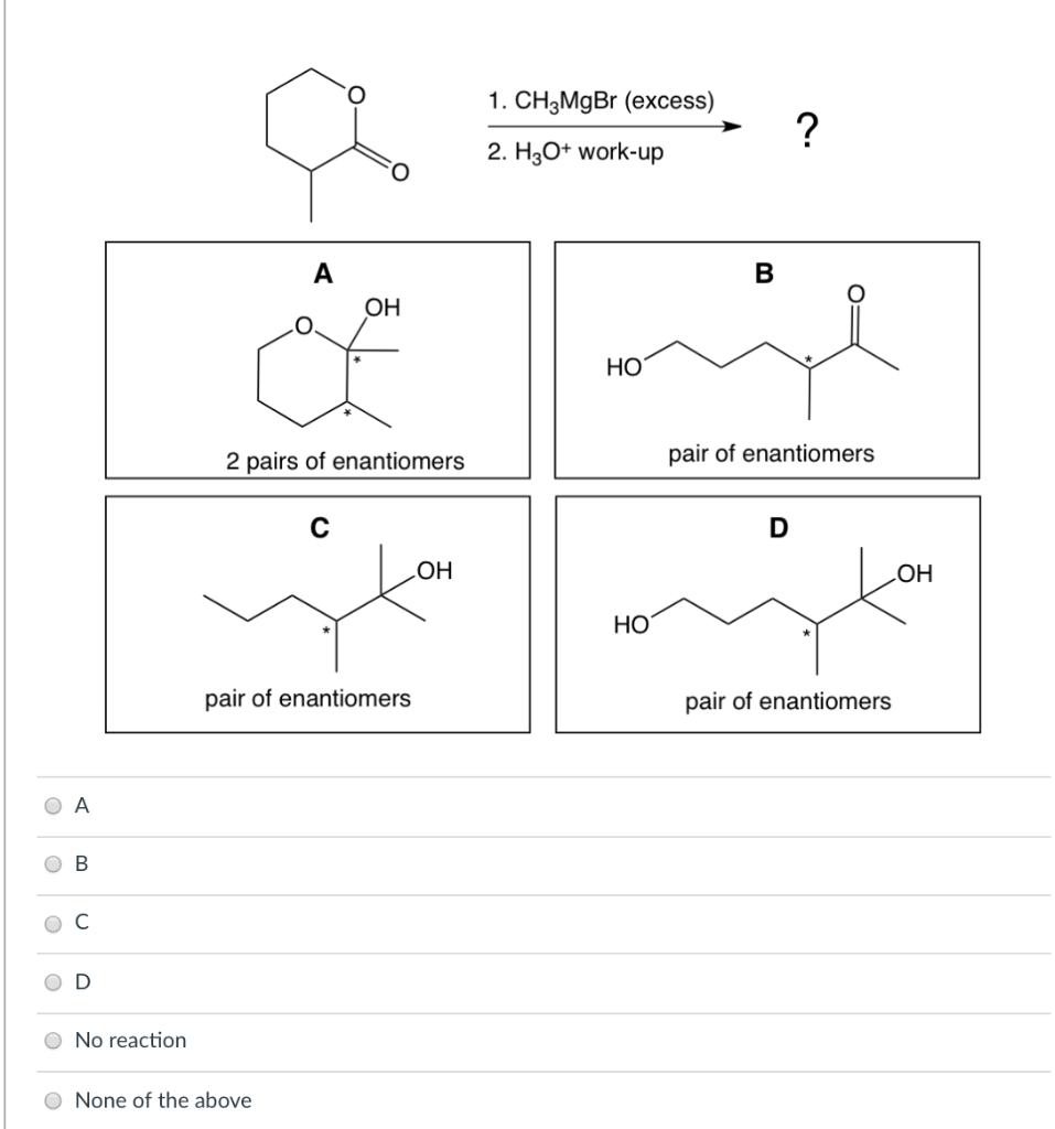 Solved 1. CH3MgBr (excess) 2. H3O+ work-up он HO 2 pairs of | Chegg.com